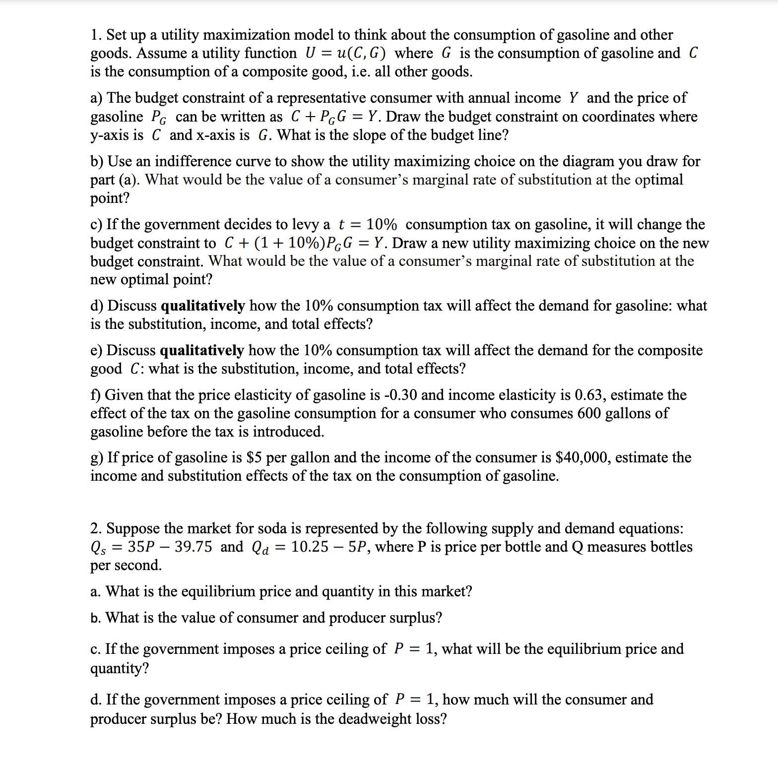 Solved Set Up A Utility Maximization Model To Think About