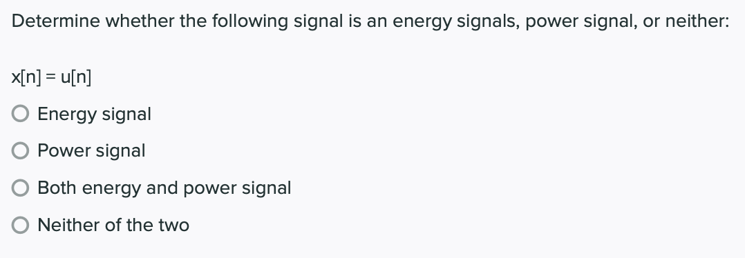Solved A nonzero periodic signal has: O Finite energy and | Chegg.com