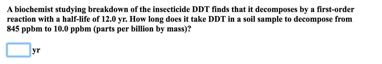 Solved A biochemist studying breakdown of the insecticide | Chegg.com
