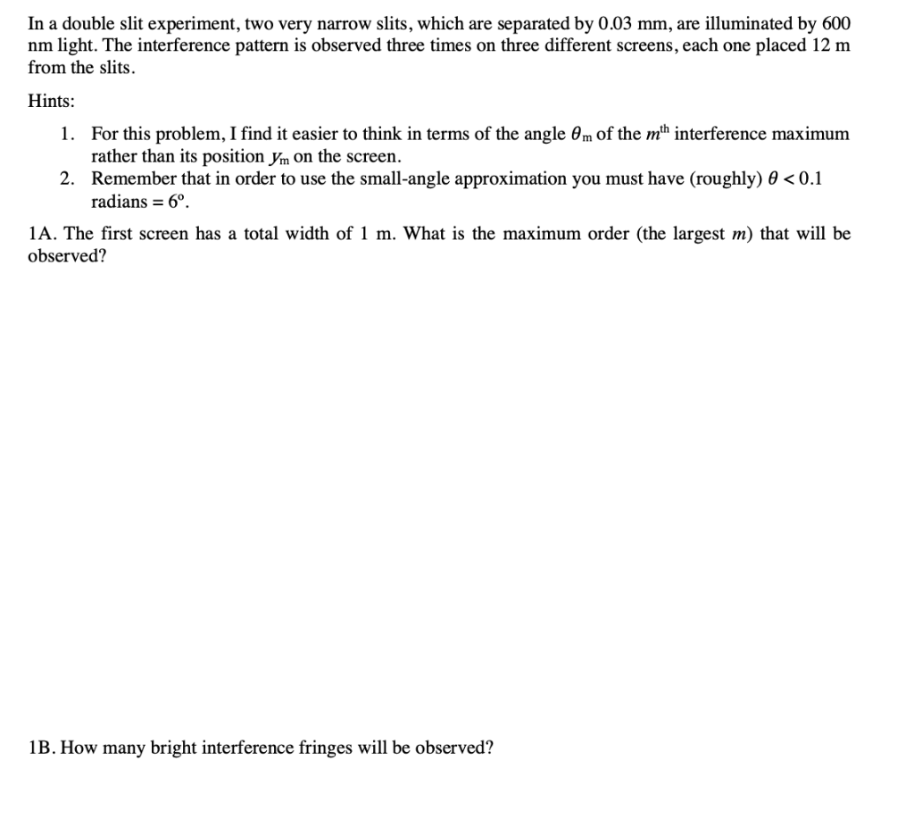 Solved In a double slit experiment, two very narrow slits, | Chegg.com