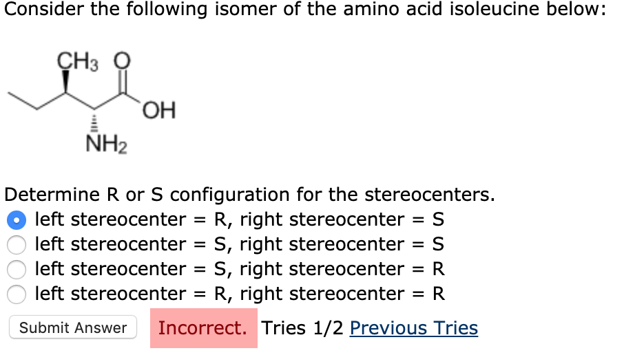 Solved Consider the following isomer of the amino acid | Chegg.com