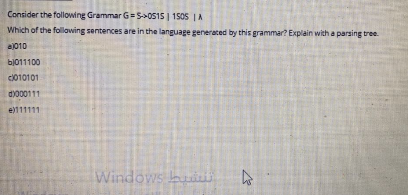 Solved Consider the following Grammar G=S->0S15 | 1505 | A | Chegg.com