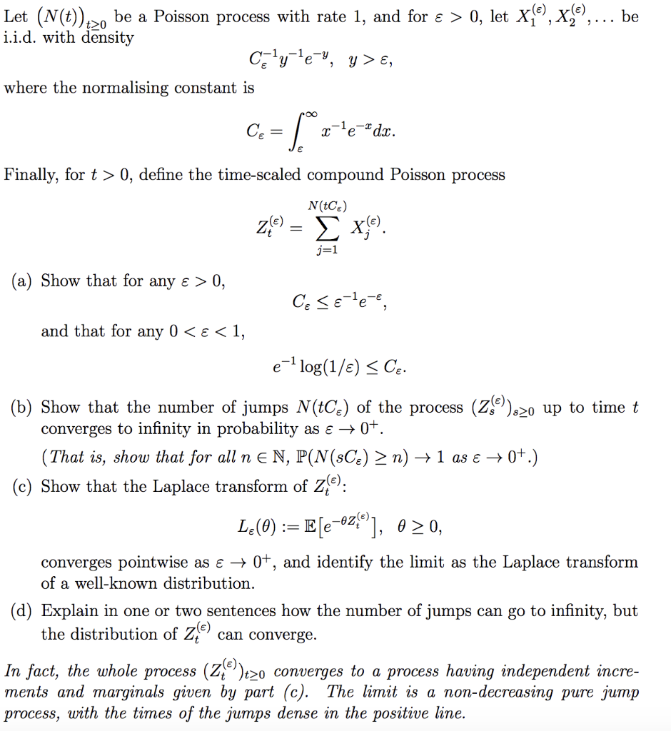 Let (N(t)) >o be a Poisson process with rate 1, and | Chegg.com