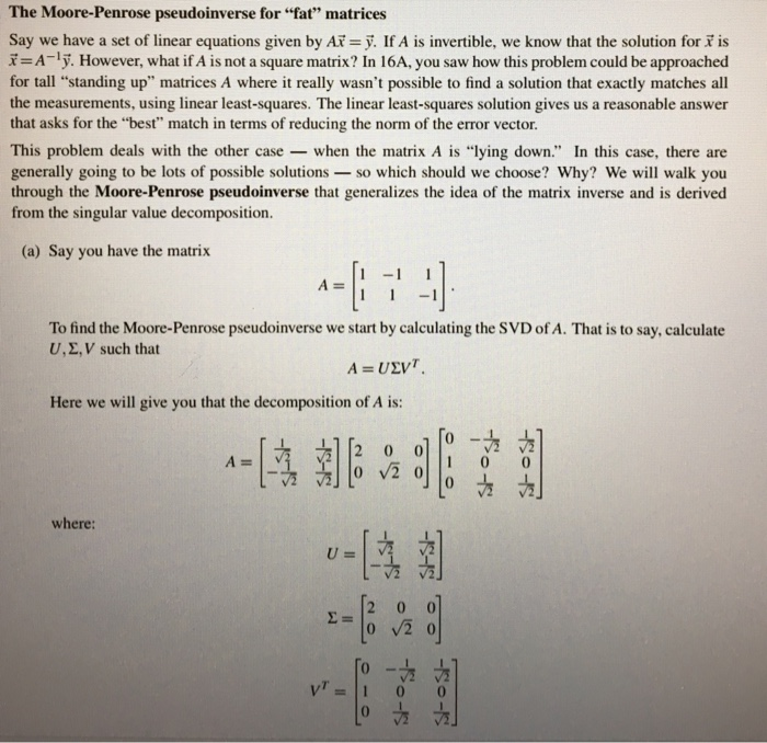 Solved The Moore-Penrose pseudoinverse for "fat" matrices | Chegg.com
