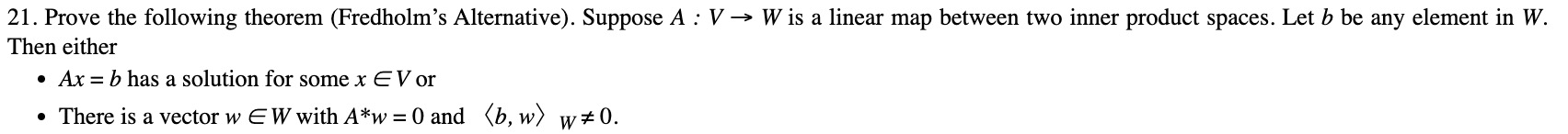 Solved 21. Prove the following theorem (Fredholm’s | Chegg.com