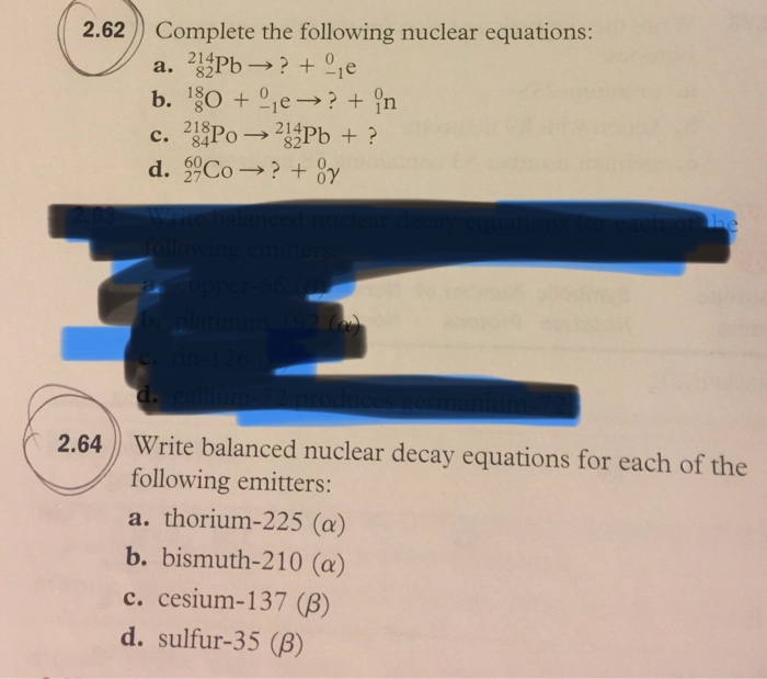 Solved Write a balanced nuclear equation for the de each of | Chegg.com