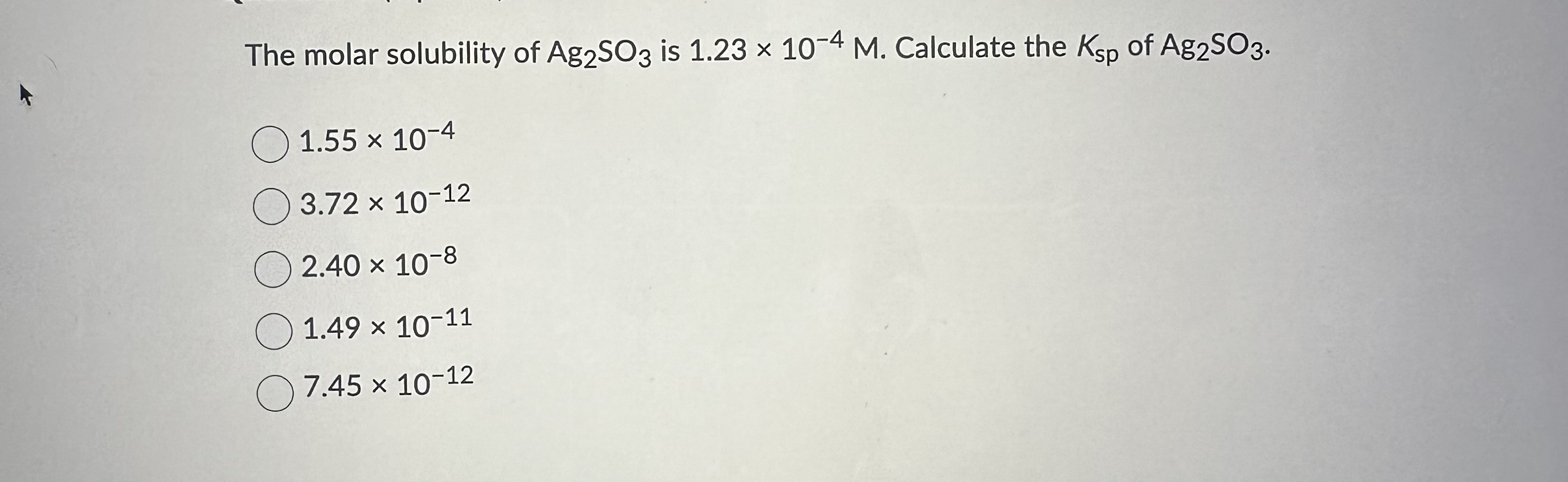 Solved The molar solubility of Ag2SO3 is 1.23×10−4M. | Chegg.com