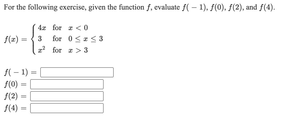 Solved For the following exercise, given the function f, | Chegg.com