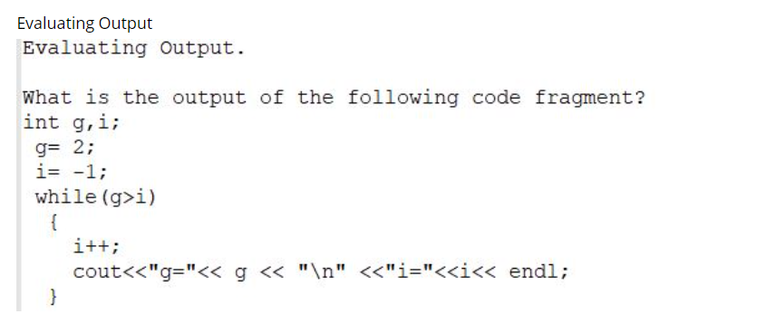 Solved Evaluating Output Evaluating Output. What is the | Chegg.com