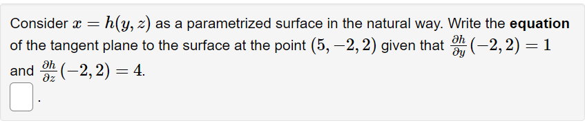 Solved Consider x=h(y,z) as a parametrized surface in the | Chegg.com