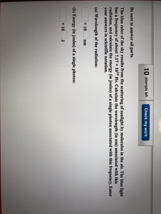 Solved 10 attempts left Check my work Be sure to answer all | Chegg.com | Chegg.com
