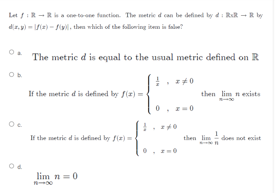 Solved Let f:R→R is a one-to-one function. The metric d can | Chegg.com