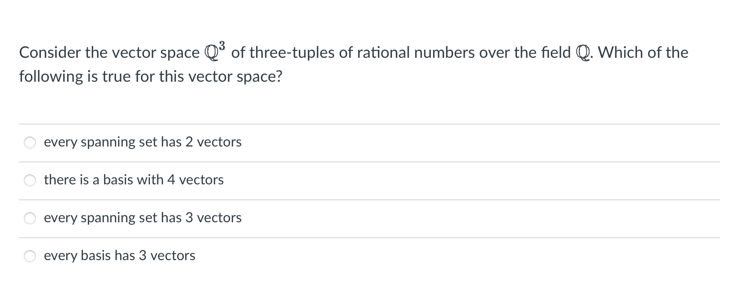 Solved Consider the vector space Q3 of three-tuples of | Chegg.com
