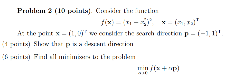 Solved Problem 2 ( 10 points). Consider the function | Chegg.com