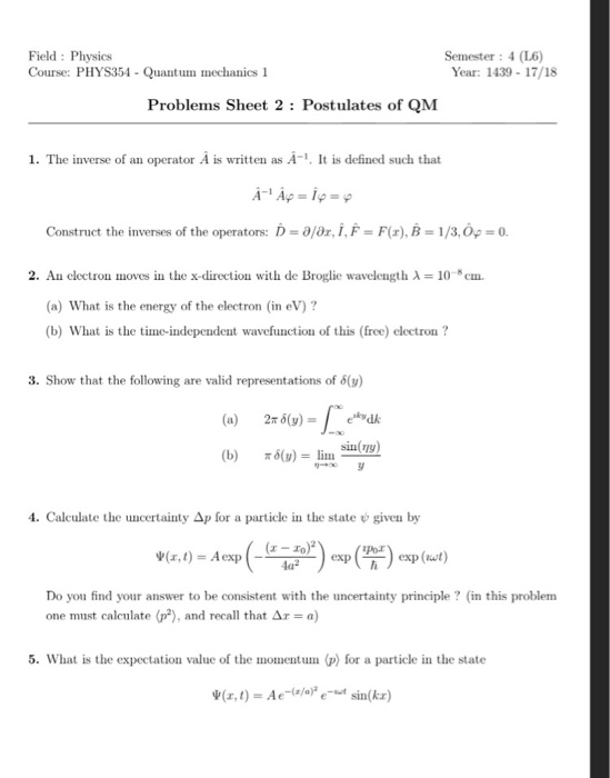 Solved Field: Physics Course: PHYS354 Quantum mechanics 1 | Chegg.com