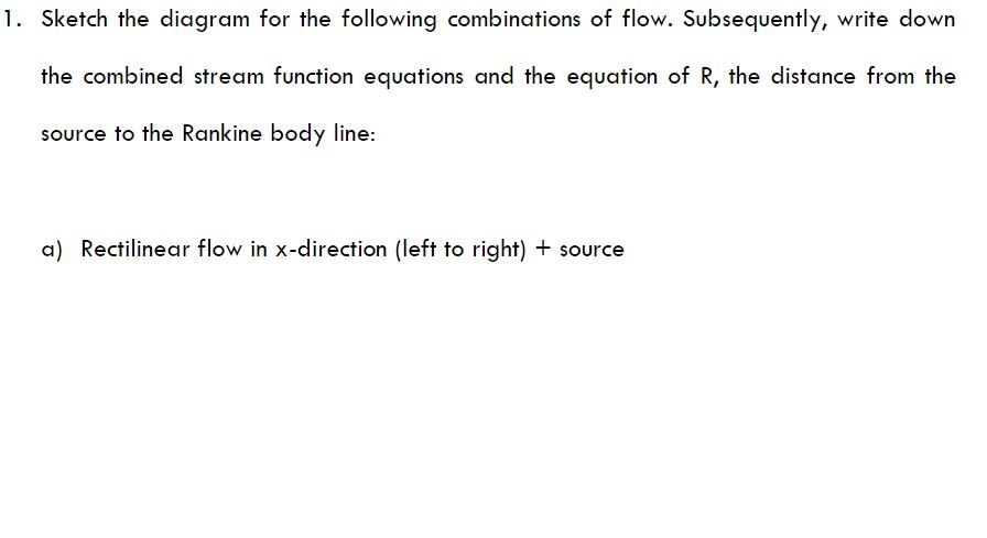 Solved 1. Sketch the diagram for the following combinations | Chegg.com