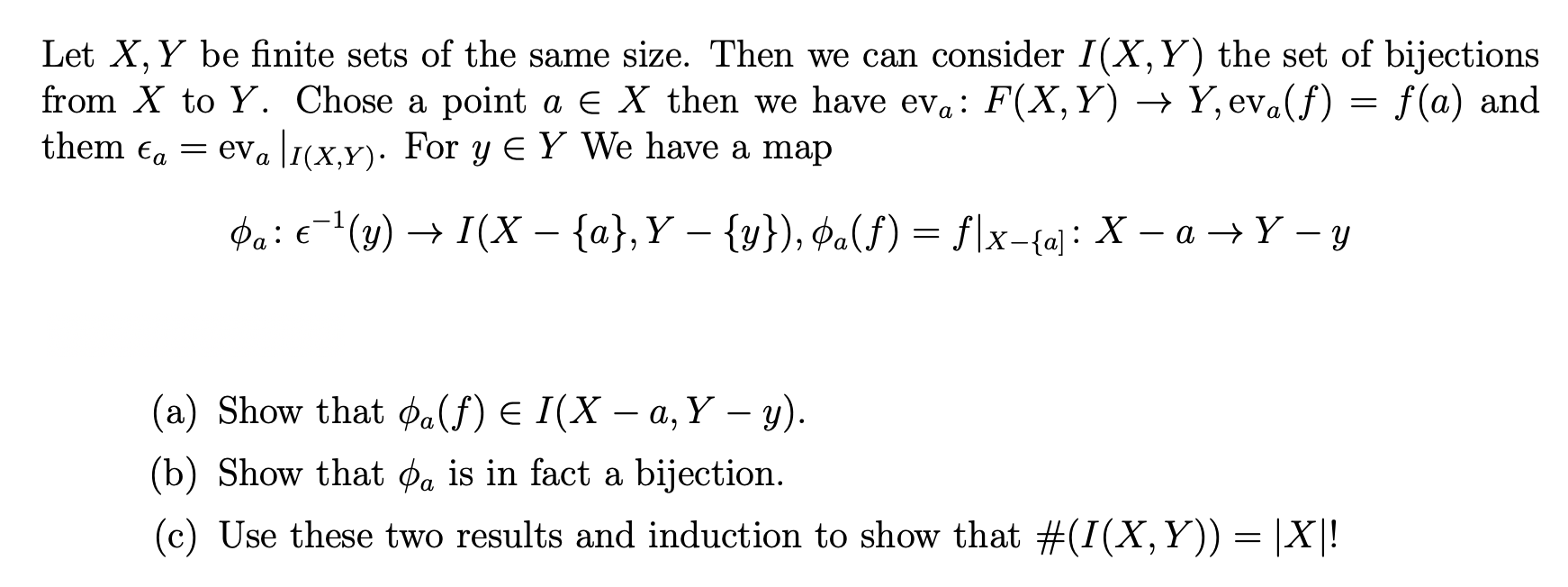Solved 2 Let X, Y be finite sets of the same size. Then we | Chegg.com