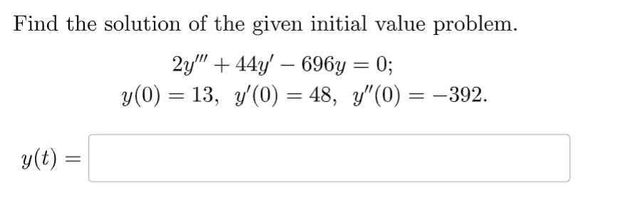 Solved Find the solution of the given initial value problem. | Chegg.com