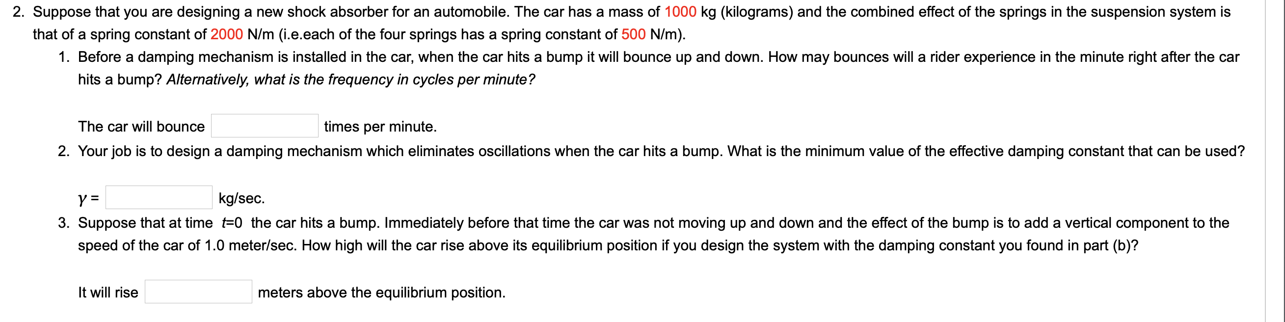 Solved 2. Suppose that you are designing a new shock | Chegg.com