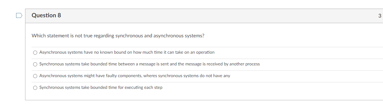 Solved Which statement is not true regarding synchronous and | Chegg.com