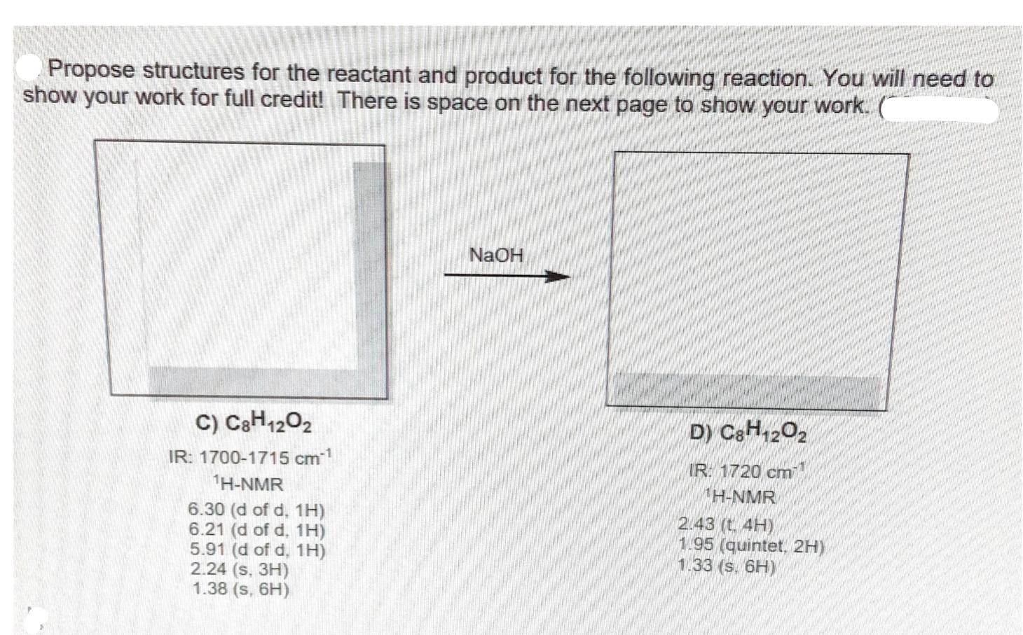 Solved Propose structures for the reactant and product for | Chegg.com