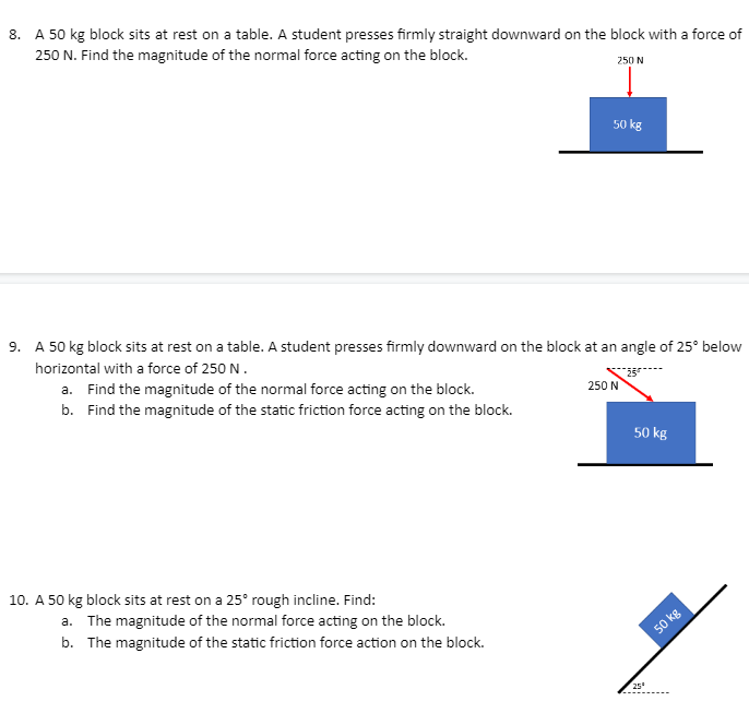 Solved 8. A 50 kg block sits at rest on a table. A student | Chegg.com