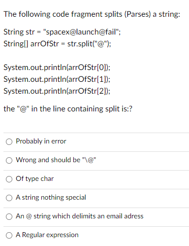 Solved The following code fragment splits (Parses) a string: | Chegg.com