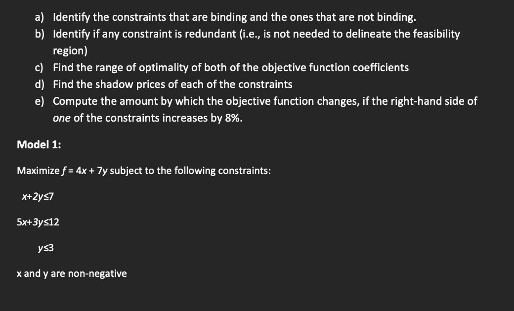 a) Identify the constraints that are binding and the | Chegg.com