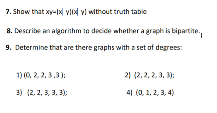 Solved 7 Show That Xy Xl Y X Y Without Truth Table 8