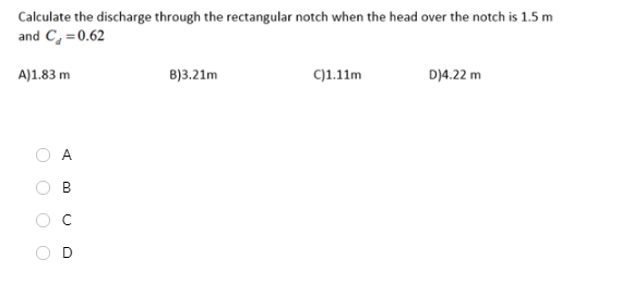 Solved Calculate the discharge through the rectangular notch | Chegg.com