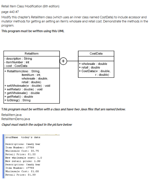 Solved Retail ltem Class Modification (6th edition) page 440 | Chegg.com