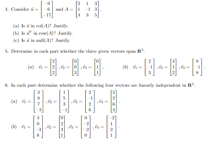 Solved 4 Consider U⎣⎡−9−6−17⎦⎤ And A⎣⎡2141−13335⎦⎤ A 