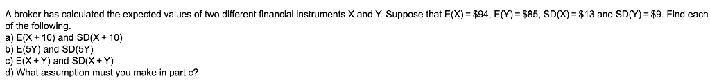 Solved A broker has calculated the expected values of two | Chegg.com