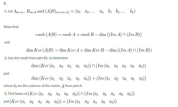 Solved B. 1. Let Amxn, Bmxk and (AB)mx(n+k) (ājām ... an bi | Chegg.com
