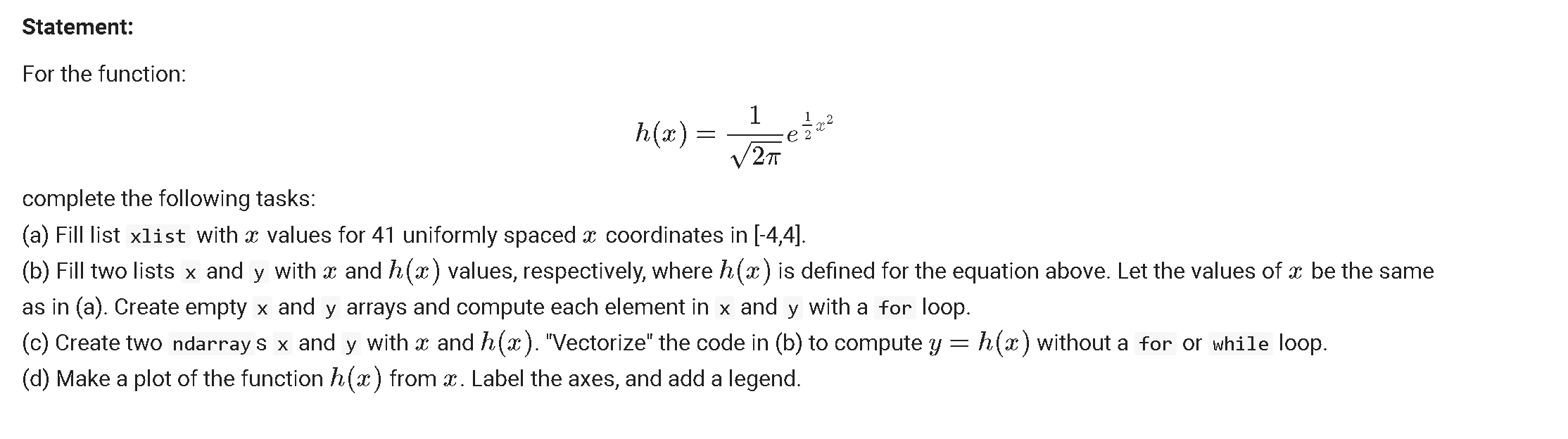 Solved Statement: For the function: x2 - e 2 1 h(a) = V21 | Chegg.com