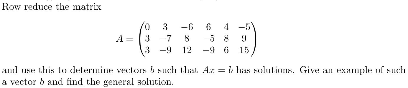 Solved Row reduce the matrix | Chegg.com