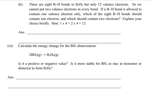 Solved Electron-deficient molecules Answer the following | Chegg.com