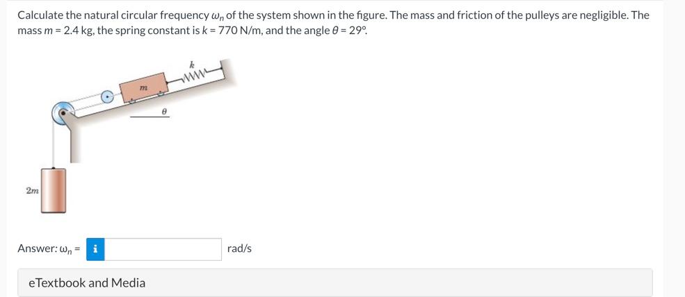 Solved Calculate the natural circular frequency wn of the | Chegg.com