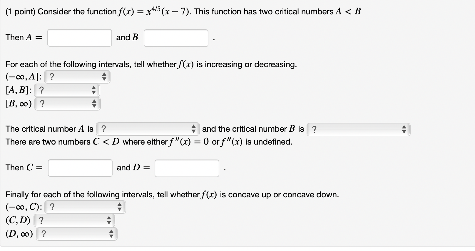 Solved (1 point) Consider the function f(x)=x4/5(x−7). This | Chegg.com