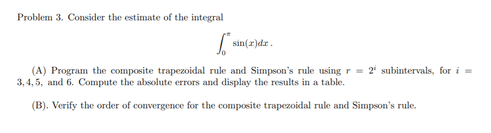 Solved Problem 3. Consider the estimate of the integral | Chegg.com