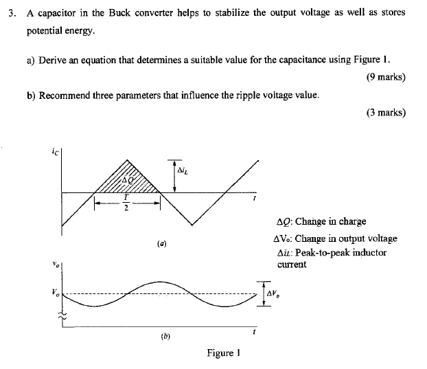 Solved 3. A capacitor in the Buck converter helps to | Chegg.com