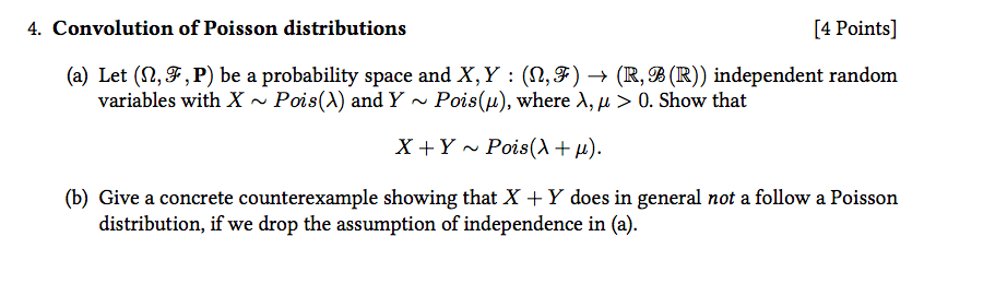 Solved 4. Convolution of Poisson distributions [4 Points] | Chegg.com