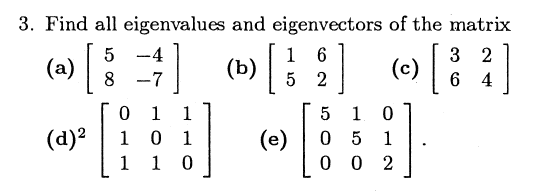 Solved 3. Find all eigenvalues and eigenvectors of the | Chegg.com