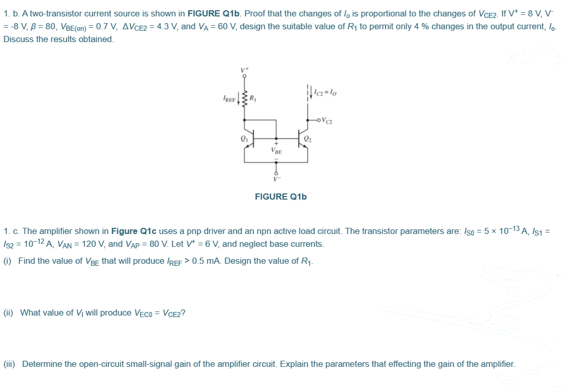 Solved 1. b. A two-transistor current source is shown in | Chegg.com