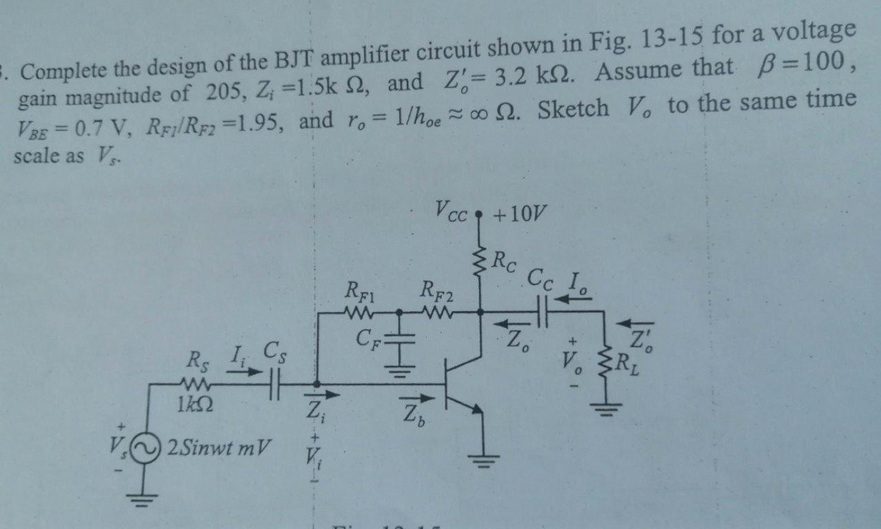 Solved 5. Complete the design of the BJT amplifier circuit | Chegg.com