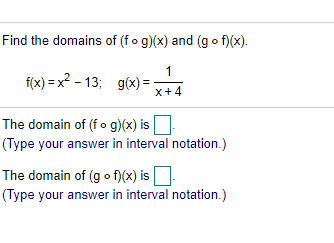 Solved Find the domains of (fog)(x) and (gof)(x). 1 | Chegg.com