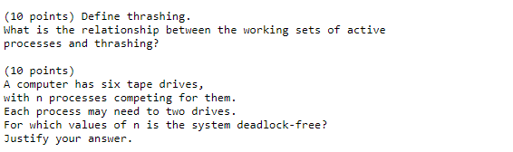 Solved (10 points) Define thrashing What is the relationship | Chegg.com
