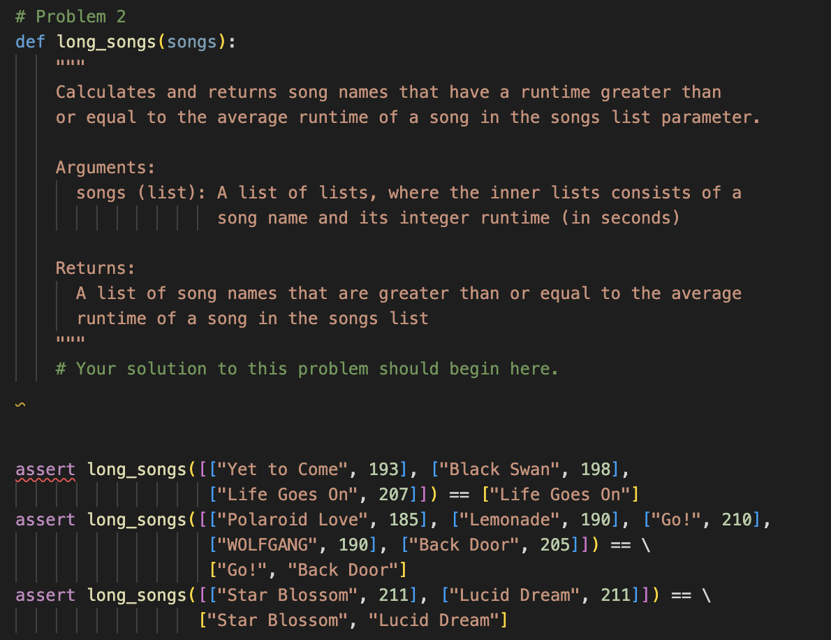 Solved # Problem 2 def long_songs(songs): Calculates and | Chegg.com