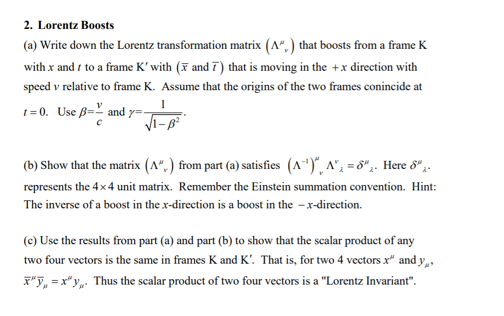 Solved 2. Lorentz Boosts (a) Write down the Lorentz | Chegg.com