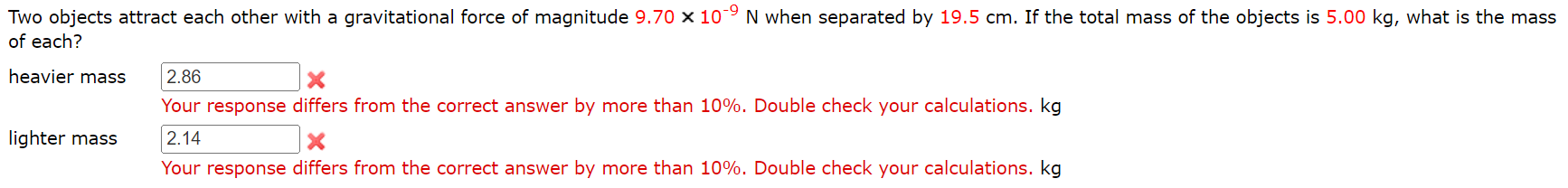 Solved Two objects attract each other with a gravitational | Chegg.com